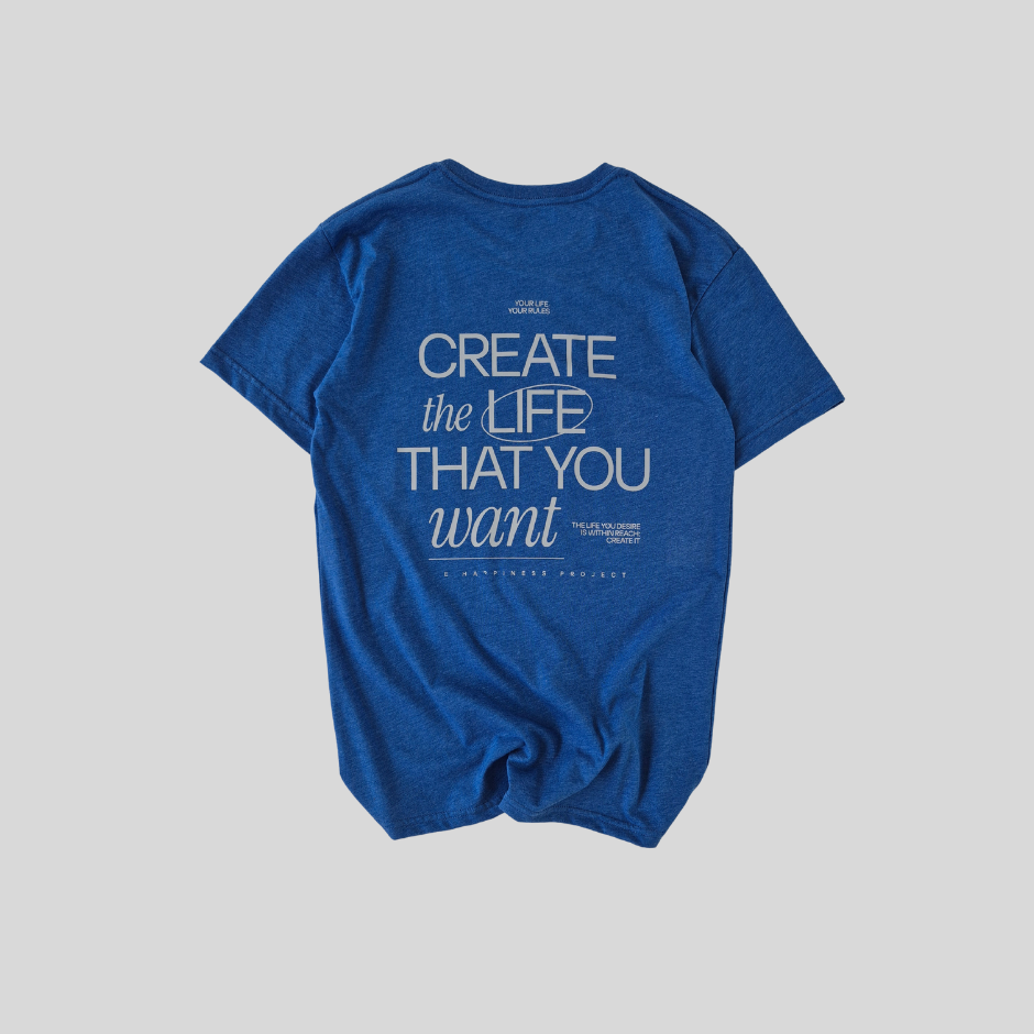 T-Shirt Basic Create the Life THP – The Happiness Project